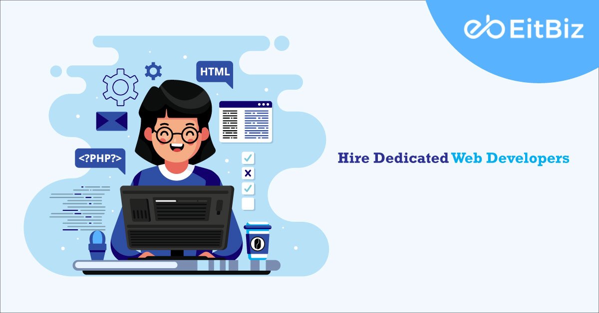 Hire Dedicated Web Developers | EitBiz Hire Dedicated Web Developers | EitBiz
